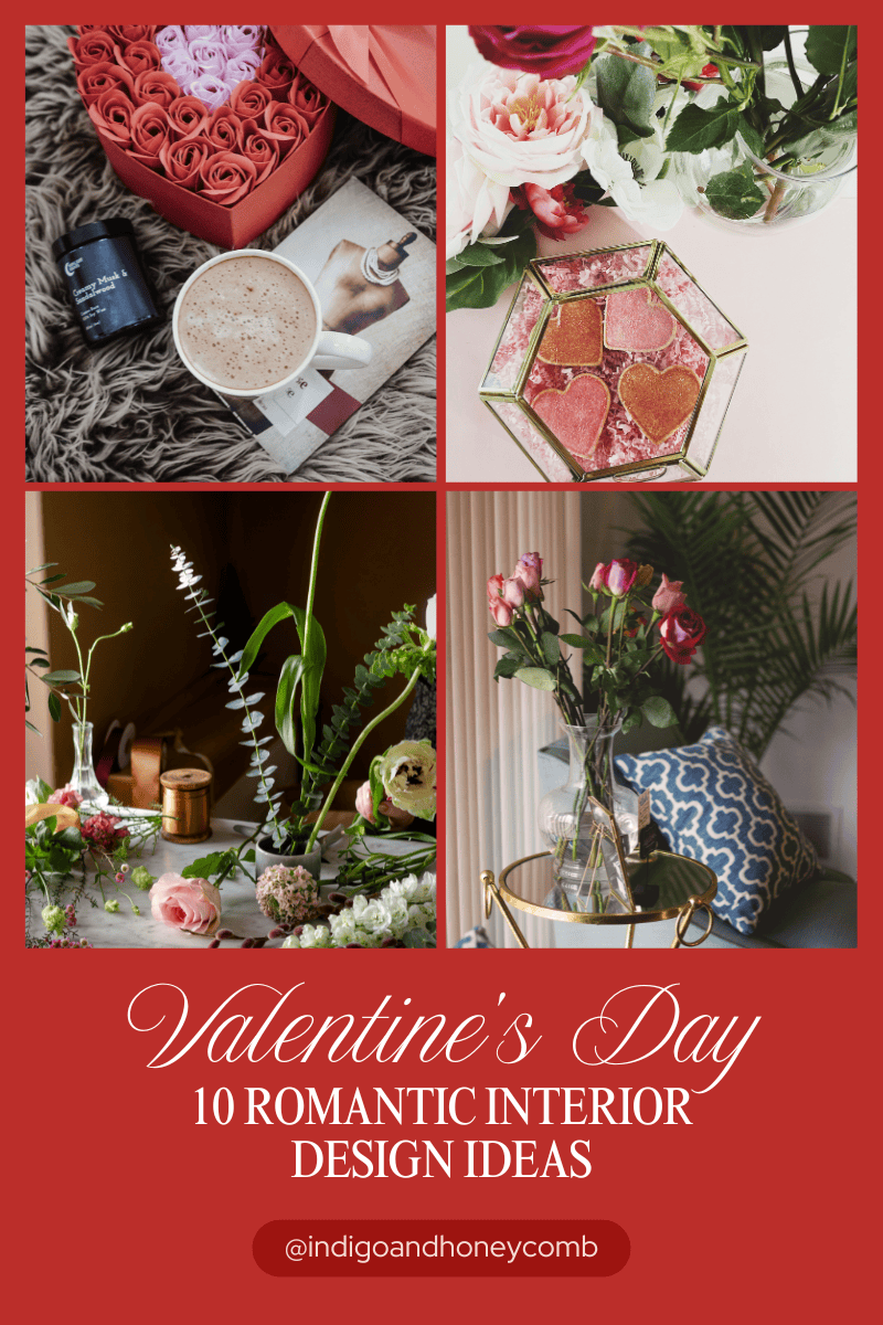 10 Romantic Interior Design Ideas for Valentine’s Day - Indigo and ...