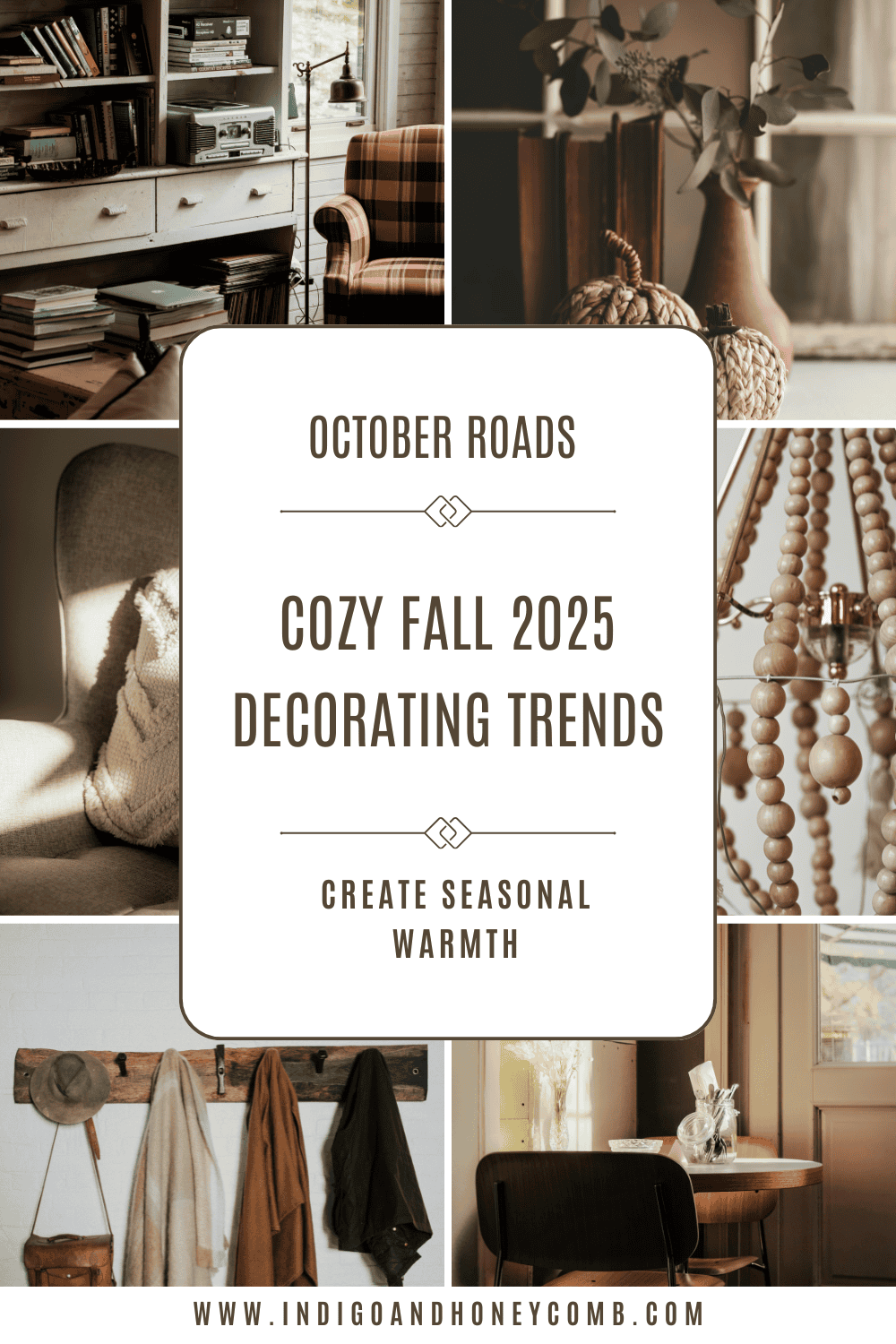 Cozy Interiors: Fall 2025 Decorating Trends - Indigo and Honeycomb ...